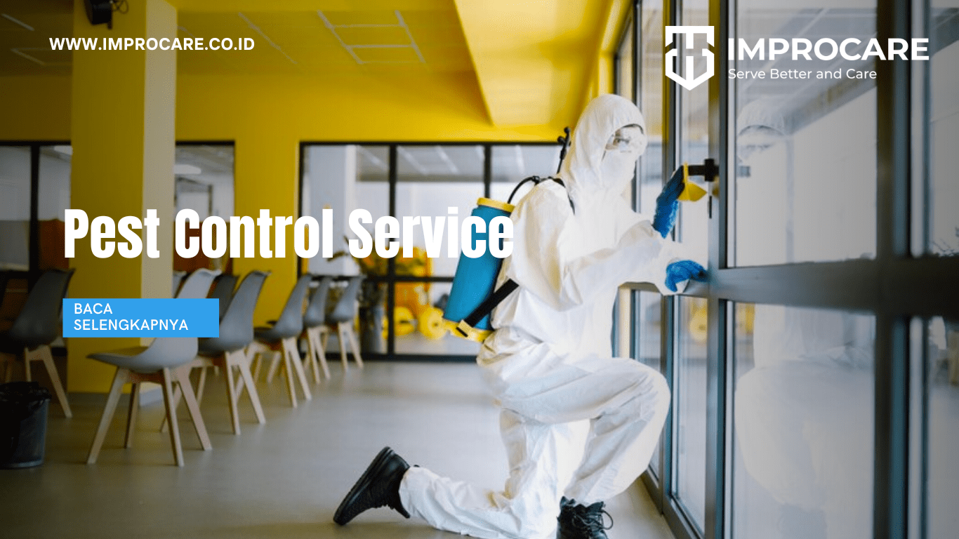 Pest Control Service: Pentingnya Untuk Bisnis dan Rumah - PT Mahaka Improcare Indonesia