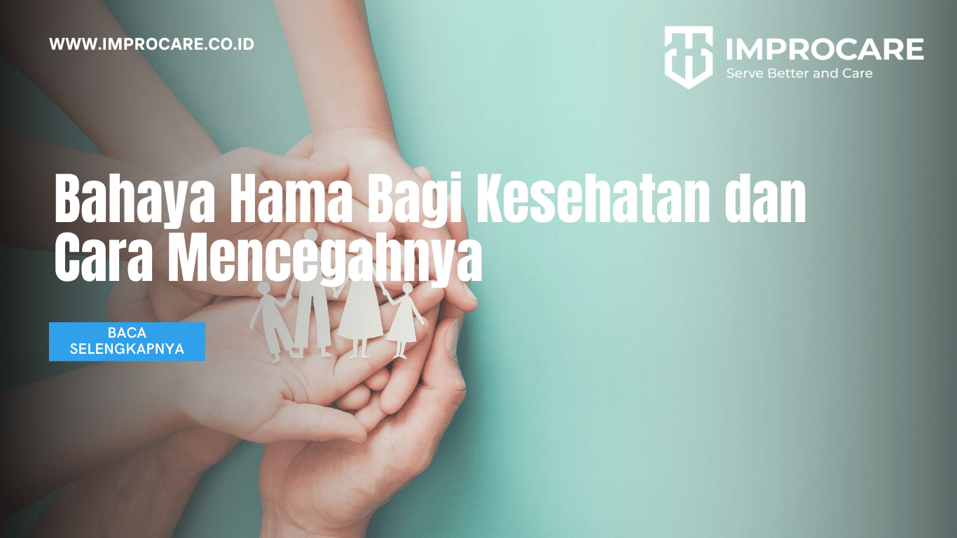 Bahaya Hama Bagi Kesehatan dan Cara Mencegahnya - PT Mahaka Improcare ...
